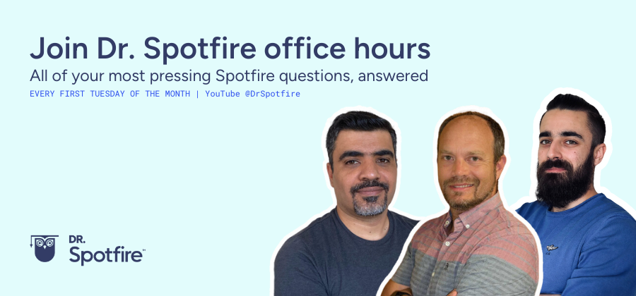 Transform your skills with Dr. Spotfire's latest tips and tricks ...