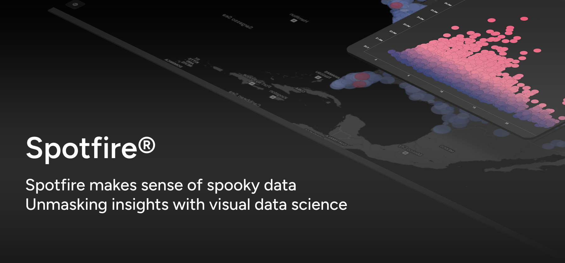 Spotfire makes sense of spooky data: Unmasking insights with visual data science - Spotfire Blog