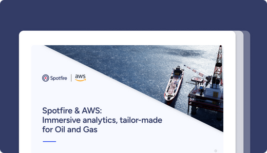 Spotfire for Energy: Real-time Analytics for Integrated Energy, Oil ...